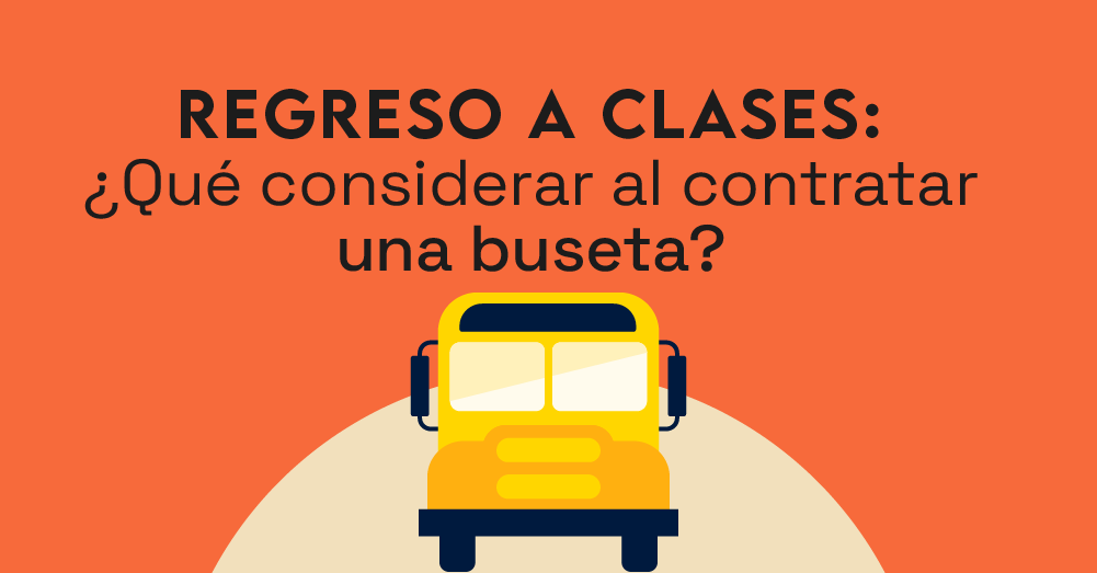 #Regresoaclases: ¿Qué considerar al contratar una buseta de transporte ...