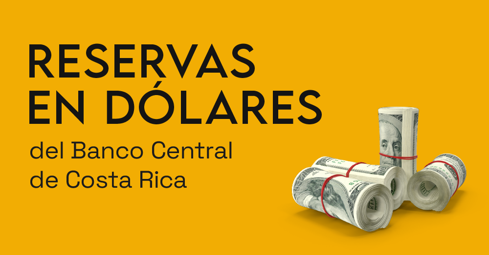 Reservas del BCCR llegan a nivel récord y superan los $13 mil millones