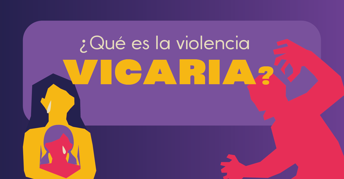 ¿Qué es la violencia vicaria?