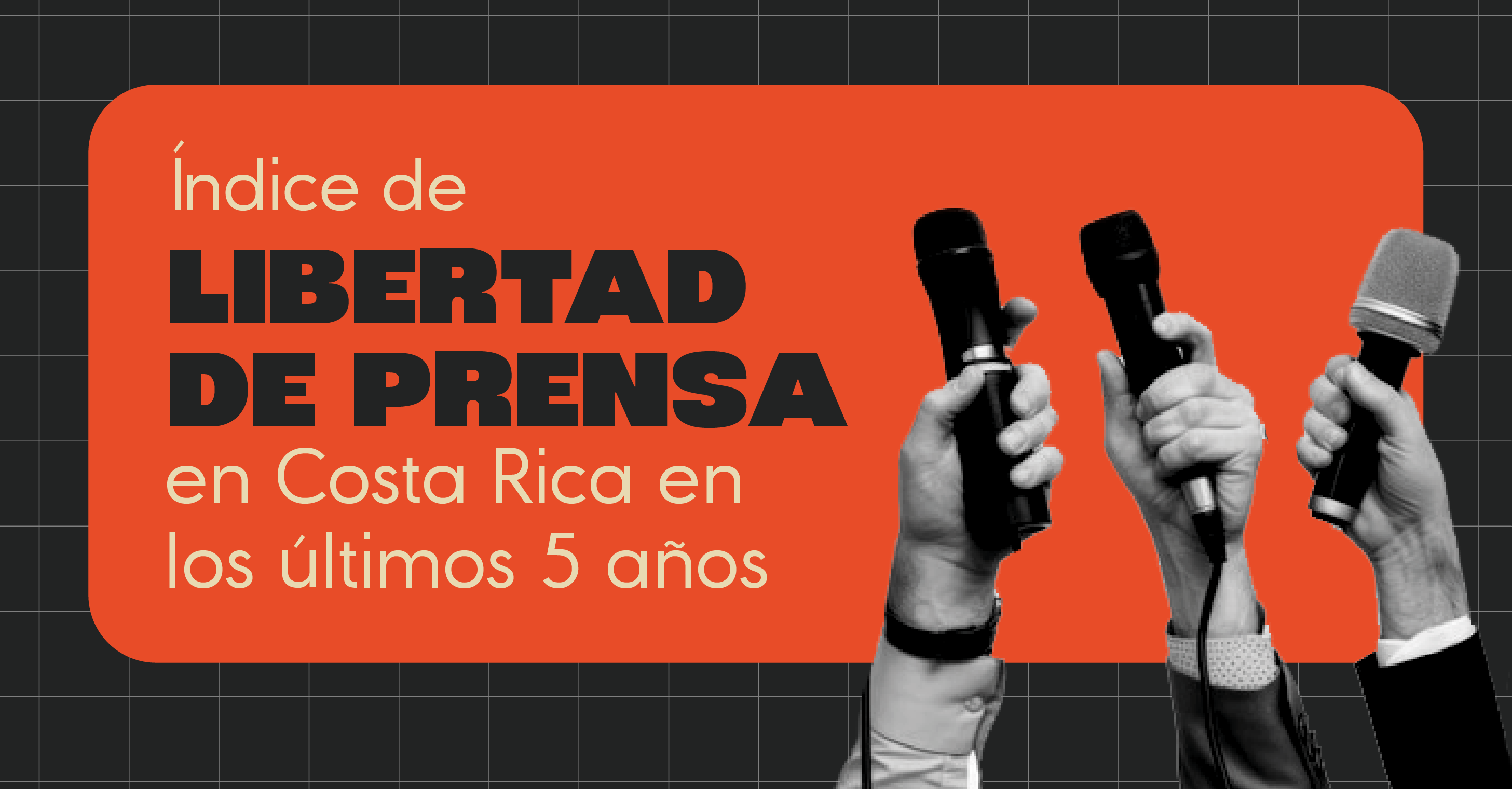 Índice de libertad de prensa en Costa Rica en los últimos 5 años