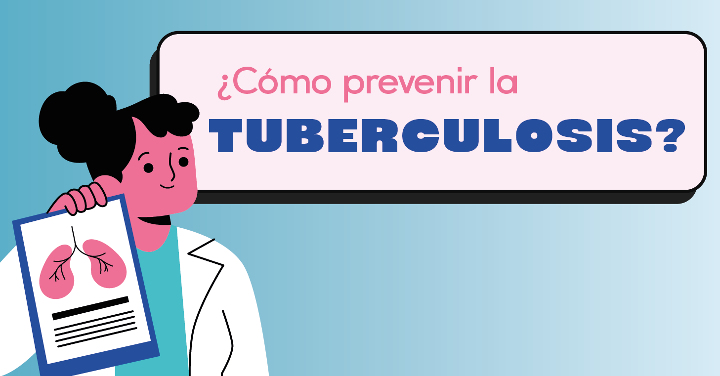 ¿Cómo prevenir la tuberculosis?