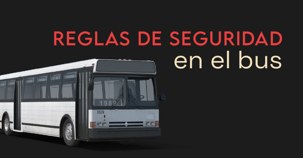 Reglas de seguridad en el bus