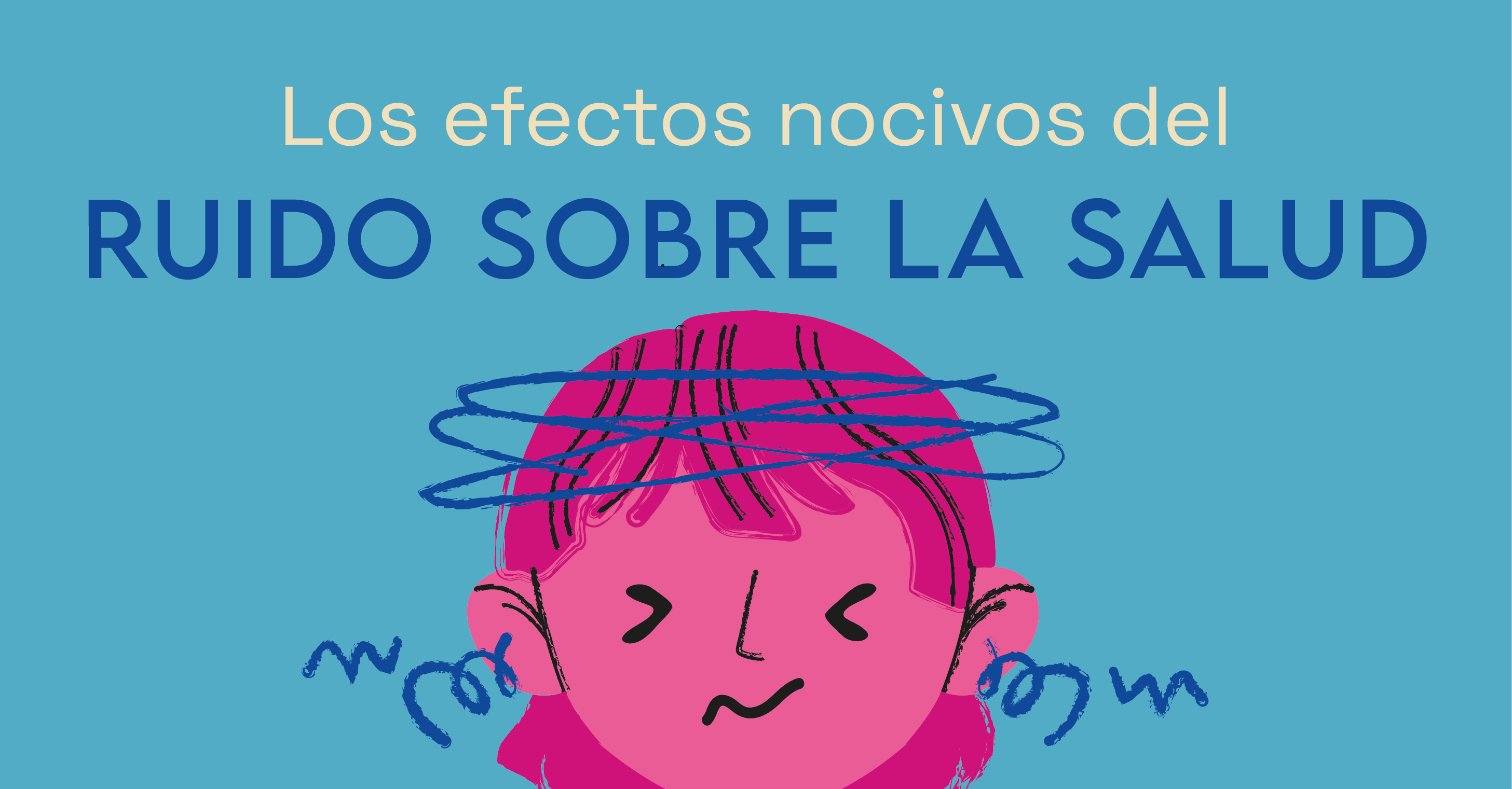 Los efectos nocivos del ruido sobre la salud