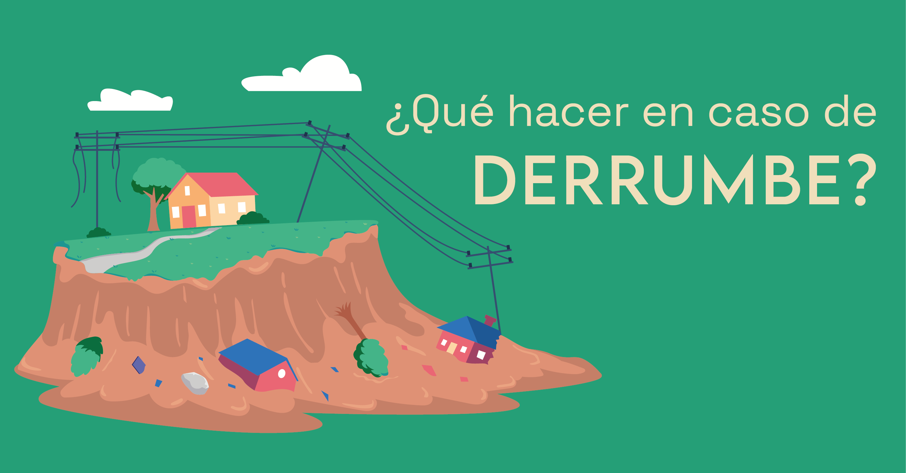 ¿Qué hacer en caso de derrumbe?