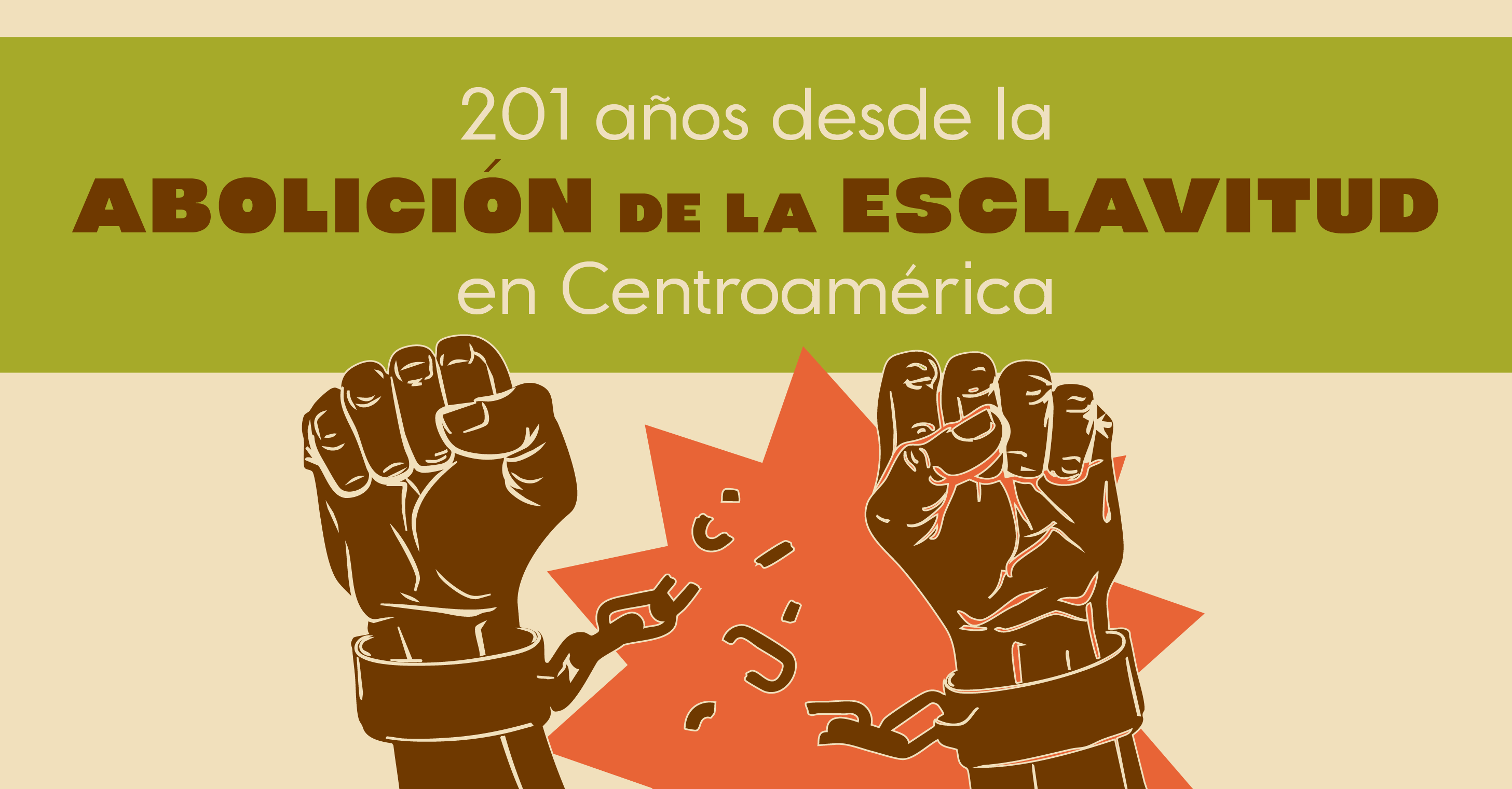 201 años desde la abolición de la esclavitud en Centroamérica