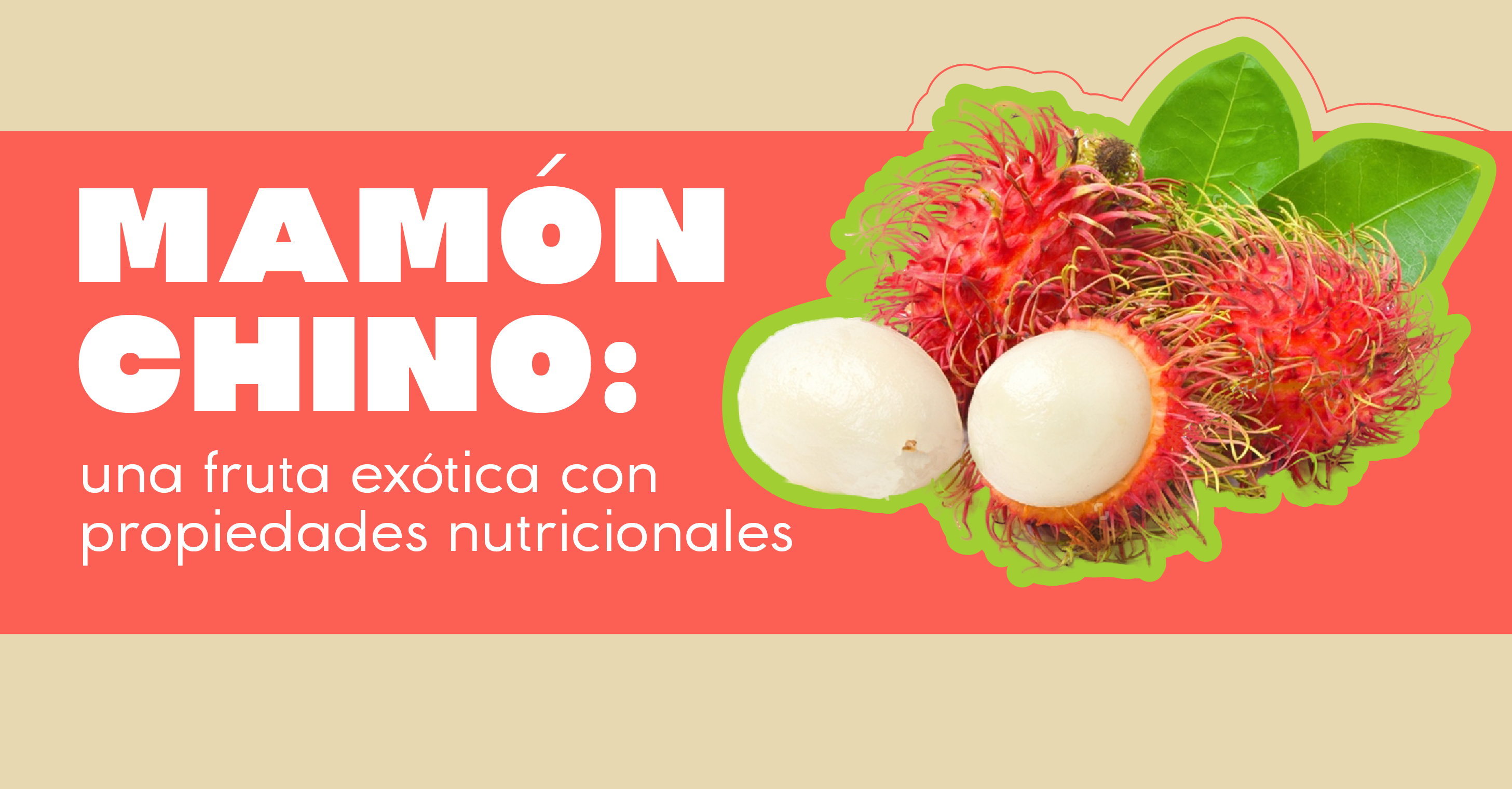 Mamón chino: una fruta exótica con propiedades nutricionales