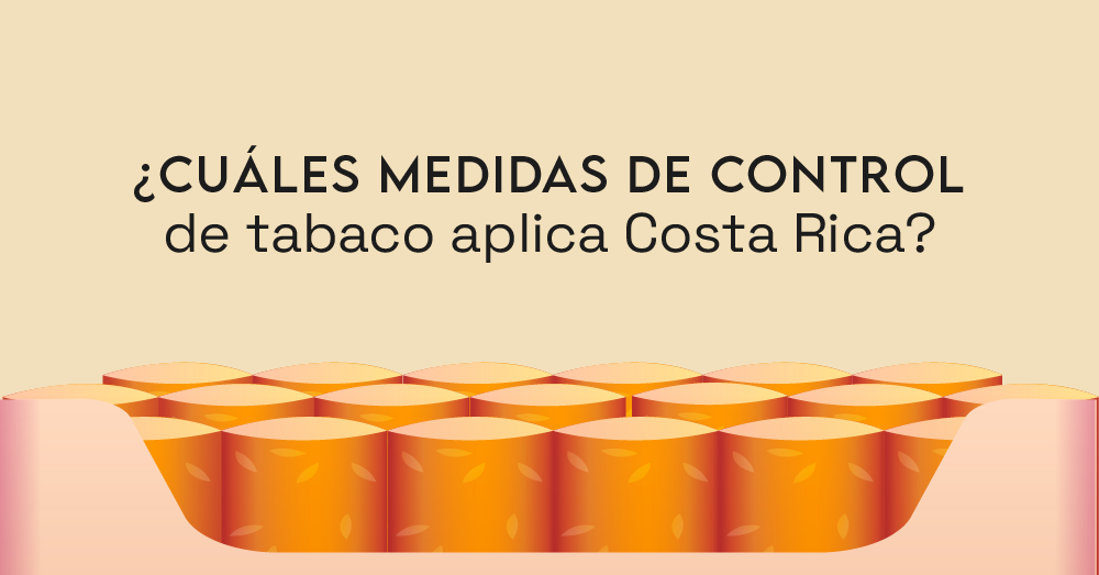 ¿Cuáles medidas de control de tabaco aplica Costa Rica?