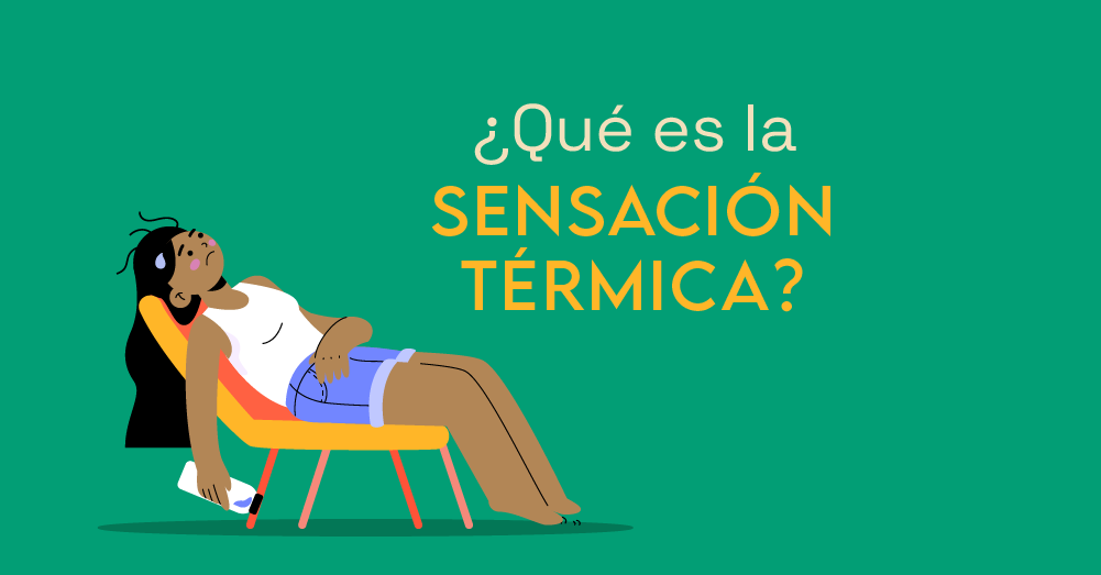 ¿Qué es la sensación térmica?